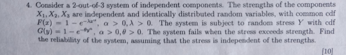 Solved Consider a 2-out-of-3 ﻿system of independent | Chegg.com