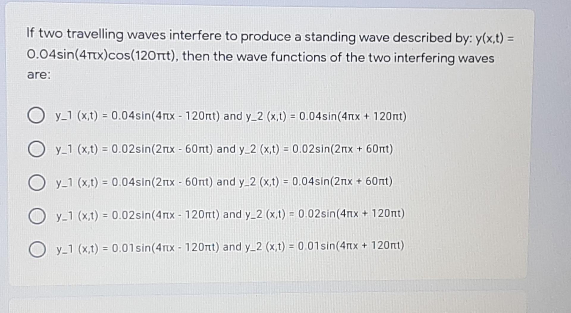 Solved If two travelling waves interfere to produce a | Chegg.com