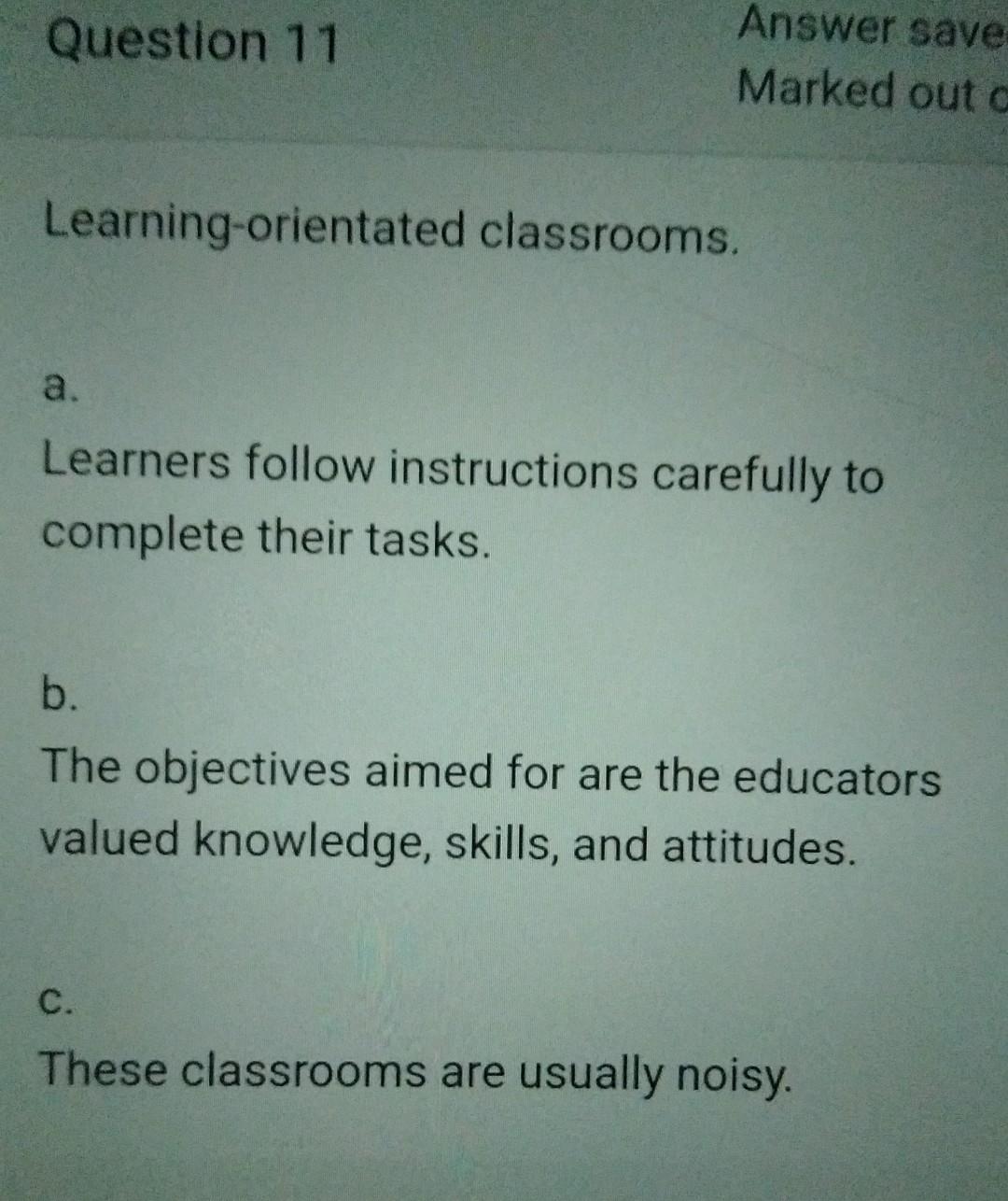 Solved Marked out Learning-orientated classrooms. a. | Chegg.com