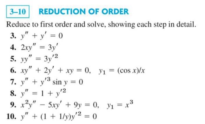 Solved 3-10 REDUCTION OF ORDER Reduce to first order and | Chegg.com