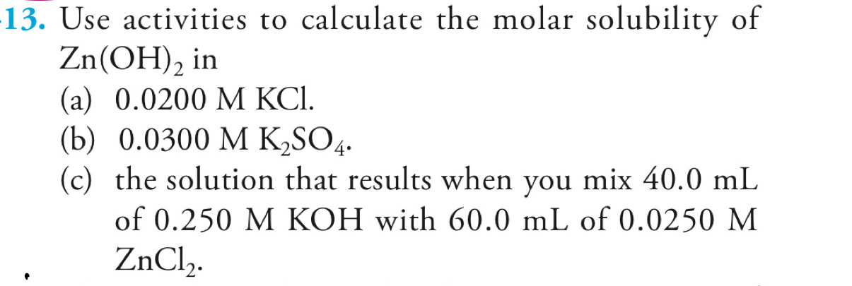Solved Use activities to calculate the molar solubility of | Chegg.com
