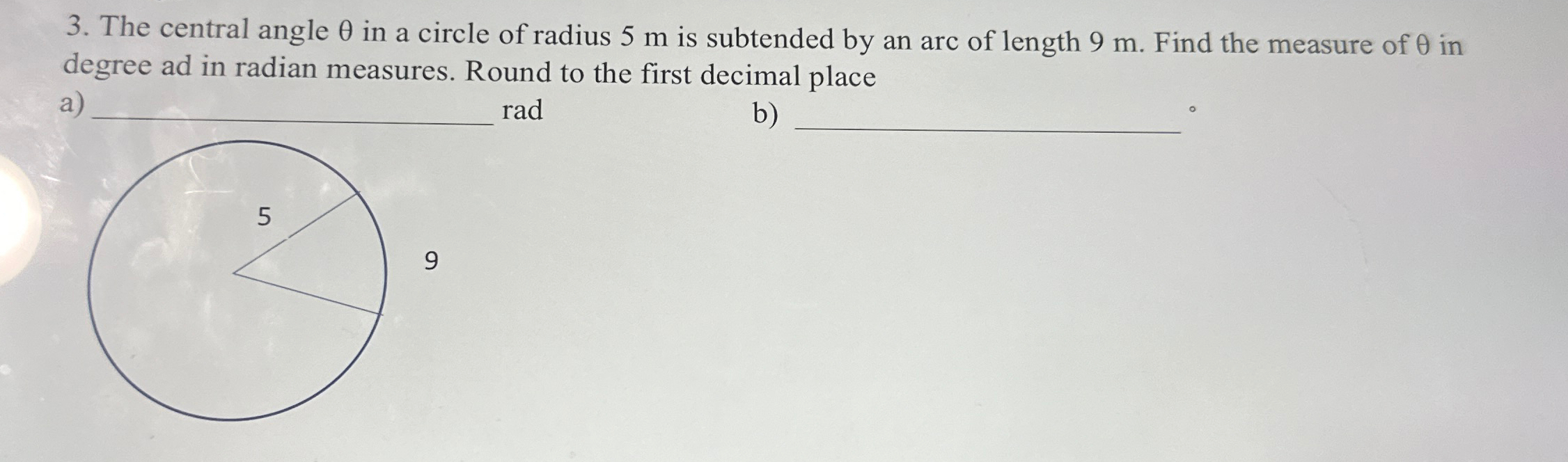 Solved The central angle θ ﻿in a circle of radius 5m ﻿is | Chegg.com