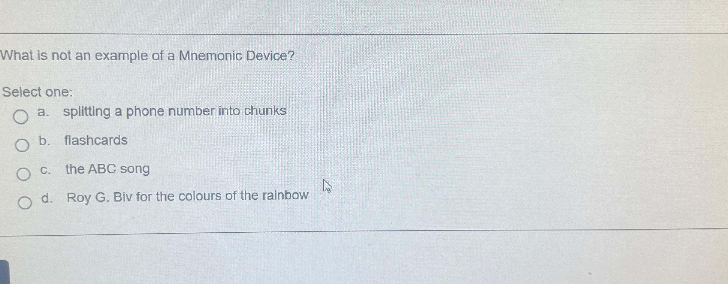 Solved What is not an example of a Mnemonic Device?Select | Chegg.com