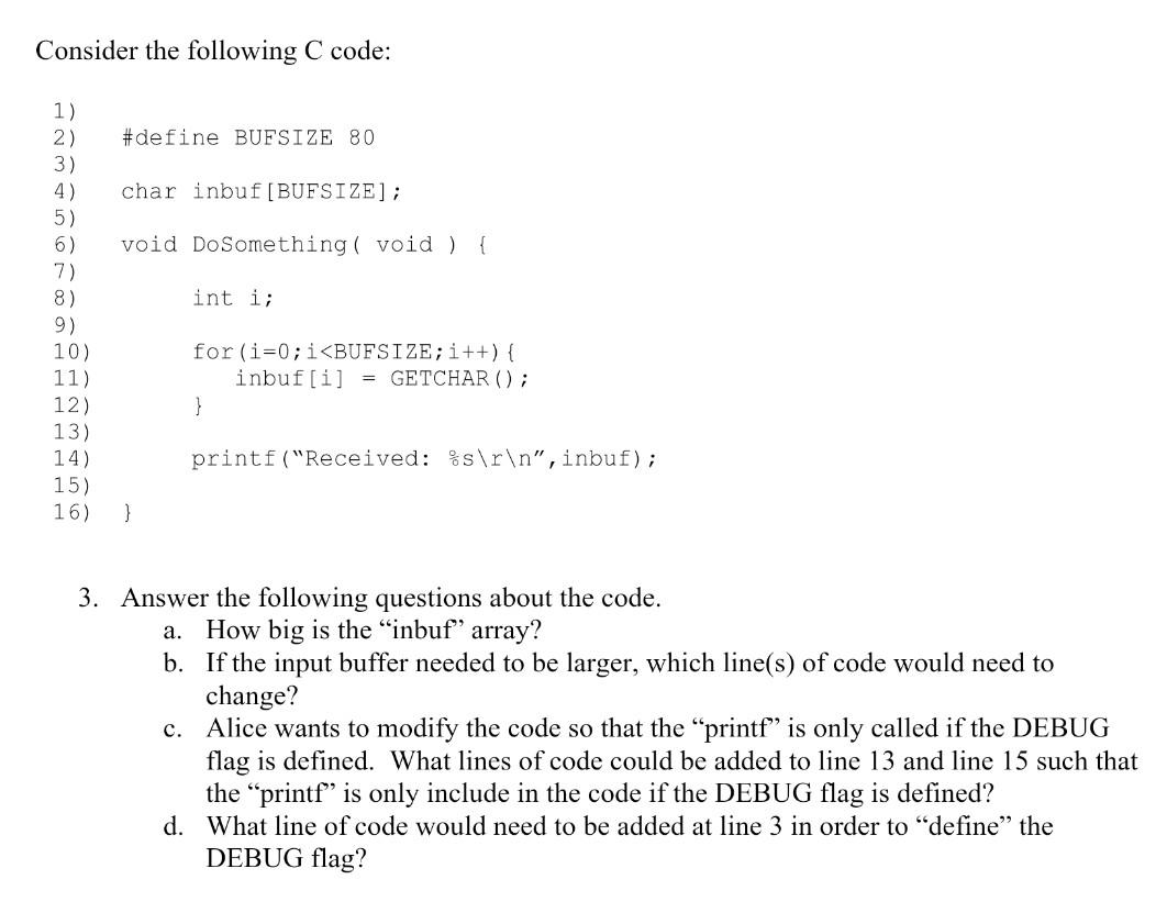 Solved Consider the following C code: 1) 2) \#define BUFSIZE | Chegg.com