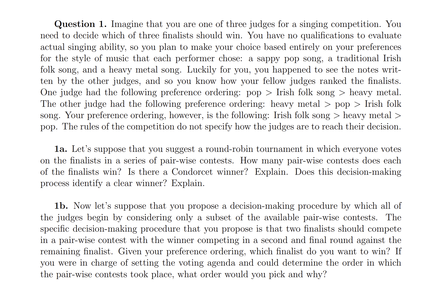 Solved Question 1. ﻿Imagine that you are one of three judges | Chegg.com