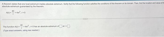 Solved A theorem states that one local extremum implies | Chegg.com