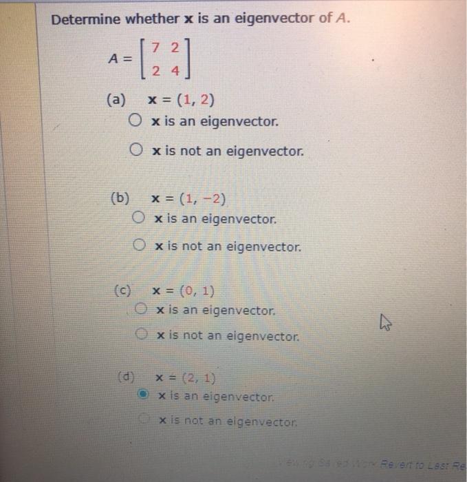 Solved Determine Whether X Is An Eigenvector Of A 7 2 A 2