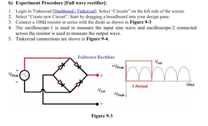 b) Experiment Procedure [Full wave rectifier]: 1. | Chegg.com