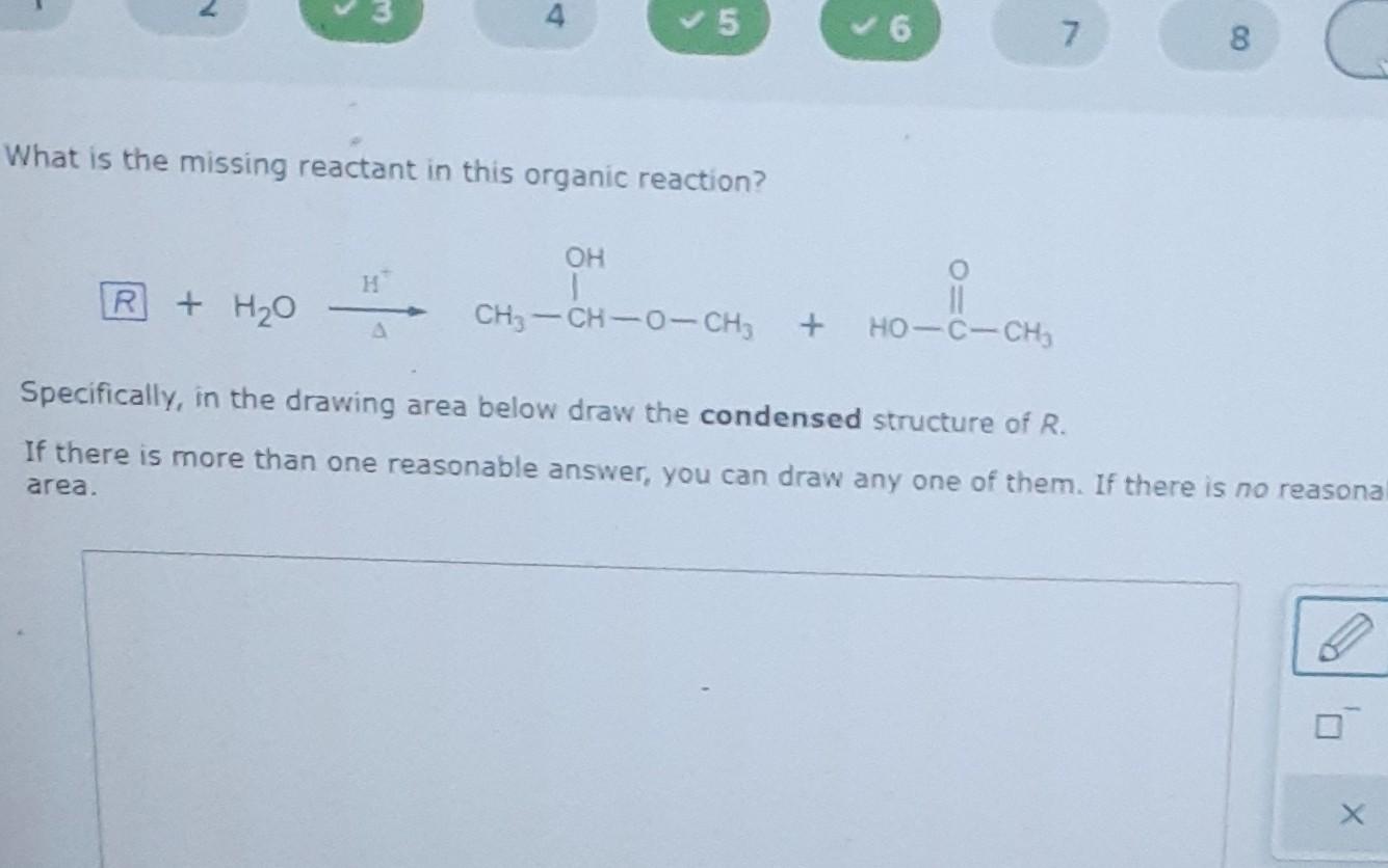 Solved what is the missing reactant in this organic | Chegg.com