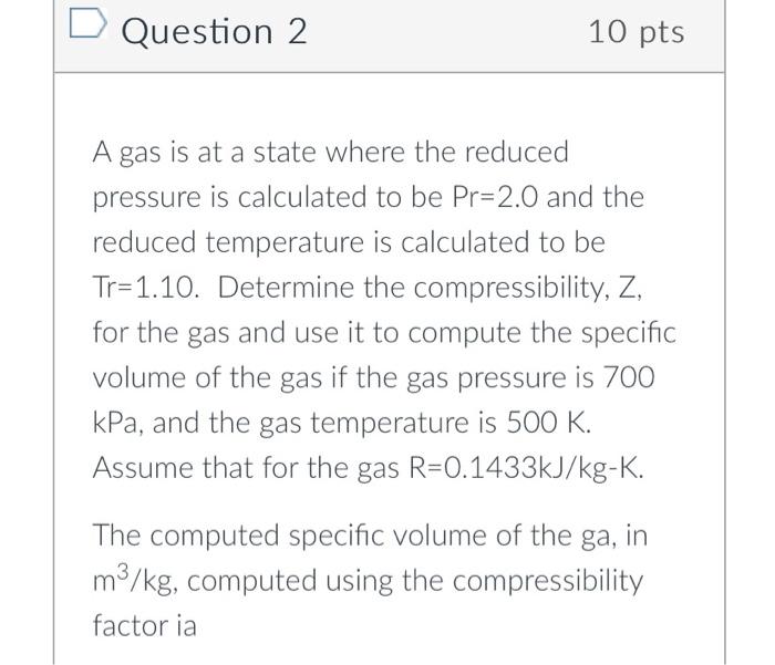 Solved A gas is at a state where the reduced pressure is | Chegg.com