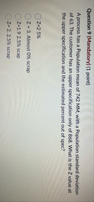 Solved Question 9 (Mandatory) (1 ﻿point)A process has a | Chegg.com