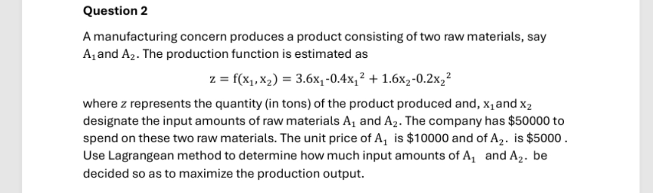 Solved Question 2A manufacturing concern produces a product | Chegg.com