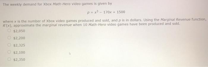 Solved The weekly demand for Xbox Math-Hero video games is | Chegg.com