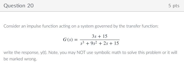 Solved Consider an impulse function acting on a system | Chegg.com