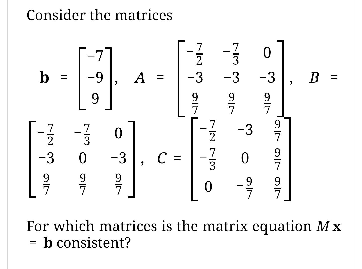 Solved Consider the matrices | Chegg.com