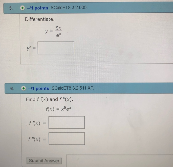Solved 5. -11 points SCalcET8 3.2.005. Differentiate. y = x | Chegg.com