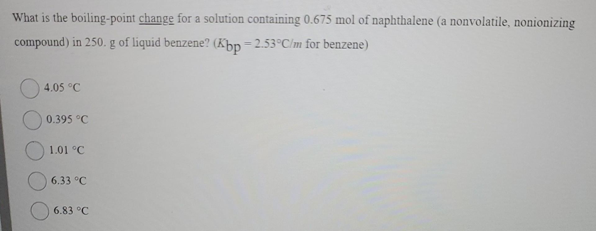 Solved What is the boiling-point change for a solution | Chegg.com