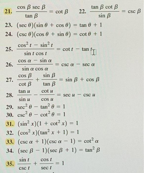 Solved = csc ß sin a - cos B sec B tan B cot B 21. = cot B | Chegg.com