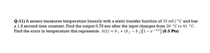 Solved Q-11) A sensor measures temperature linearly with a | Chegg.com