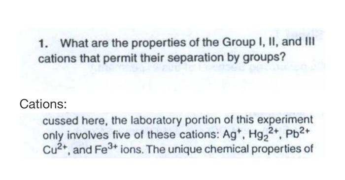 Solved 1. What are the properties of the Group I, II, and | Chegg.com
