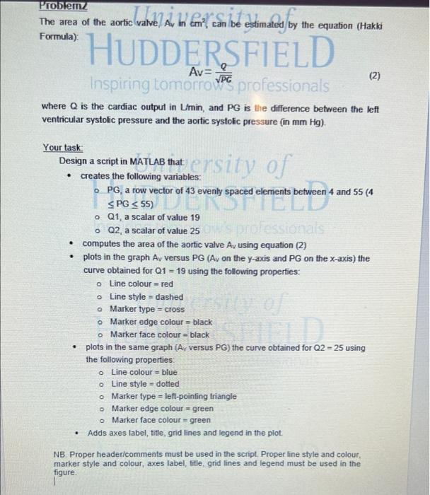 Solved Problem The area of the aortic valve, Av in cm', can | Chegg.com