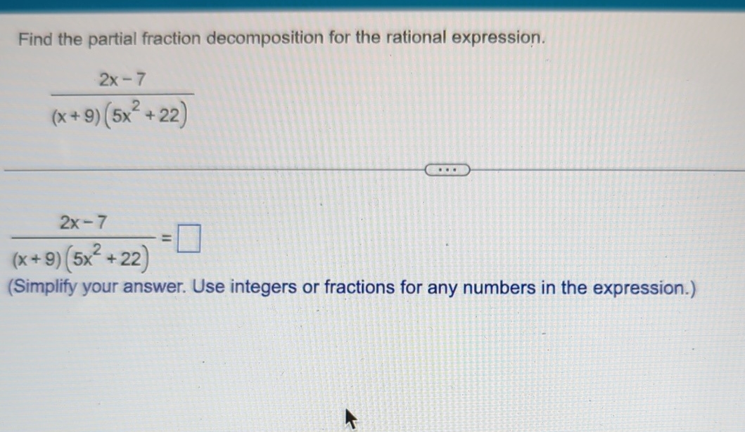 Solved Find the partial fraction decomposition for the | Chegg.com