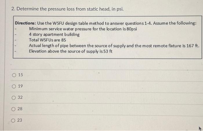 Solved 2. Determine the pressure loss from static head, in | Chegg.com