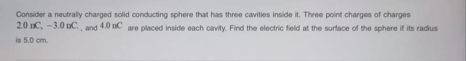 Solved Consider a neutrally charged solid conducting sphere | Chegg.com
