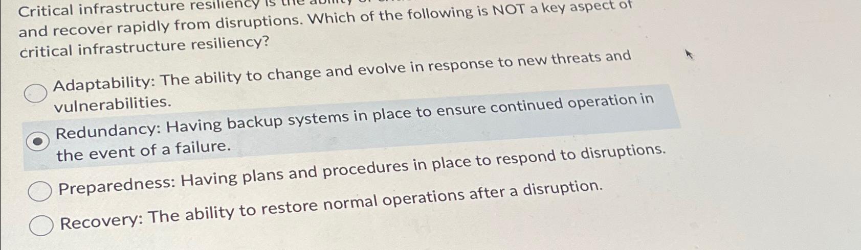 Solved Critical infrastructure resiliency is and recover | Chegg.com