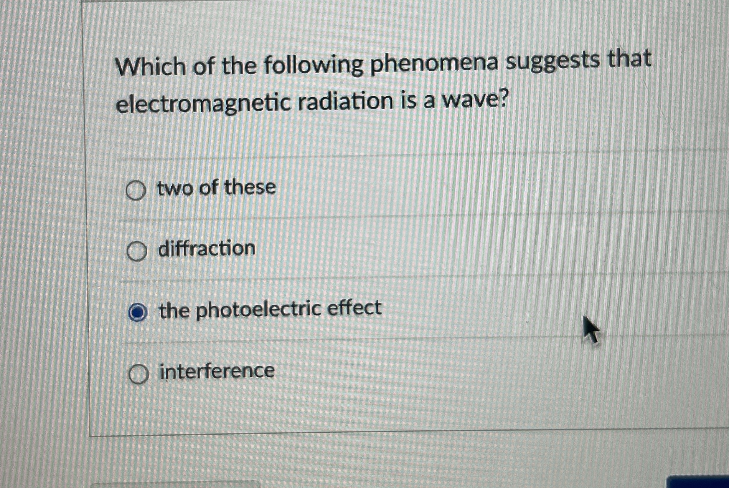 Solved Which of the following phenomena suggests that | Chegg.com