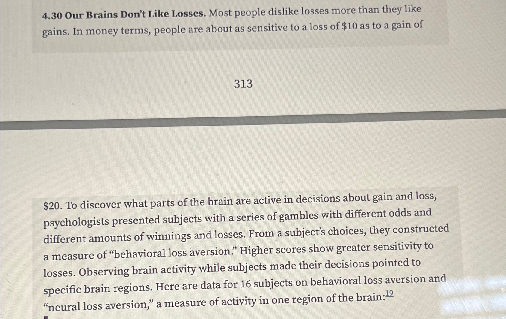 Solved 4.30 ﻿Our Brains Don't Like Losses. Most people | Chegg.com