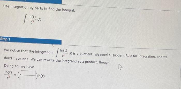 Solved Use integration by parts to find the integral. In(t) | Chegg.com