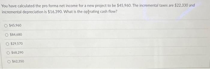 Solved You have calculated the pro forma net income for a | Chegg.com