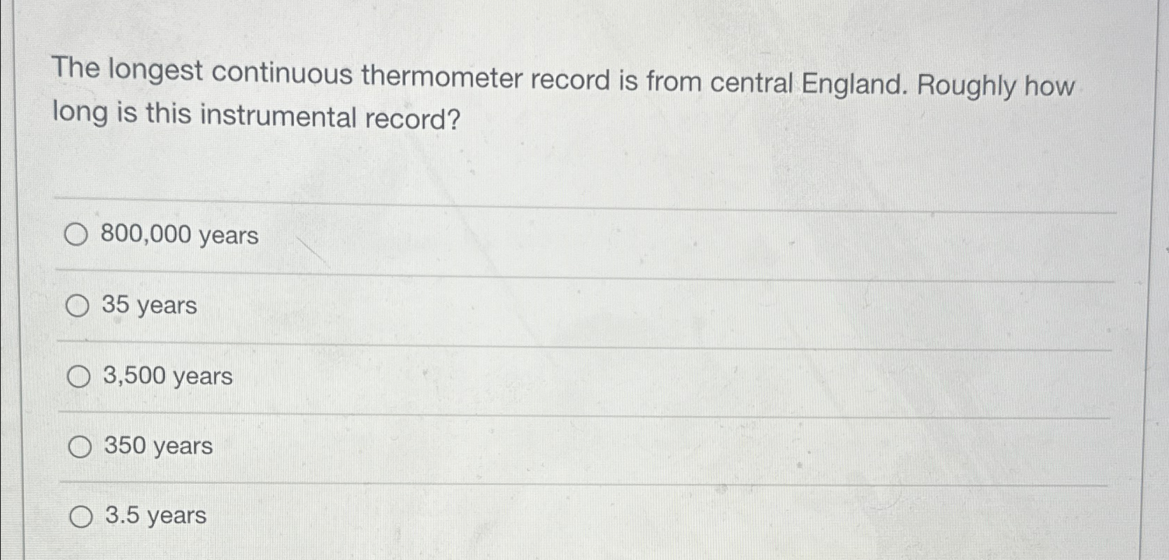 Solved The longest continuous thermometer record is from | Chegg.com