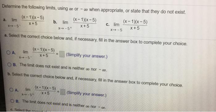 Solved Determine the following limits, using oo or - co when | Chegg.com