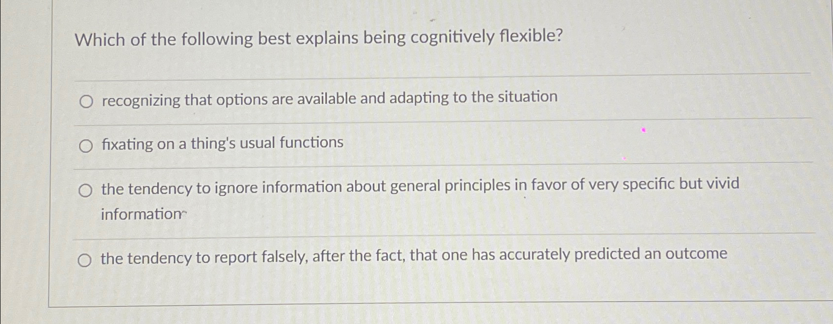 Solved Which of the following best explains being | Chegg.com