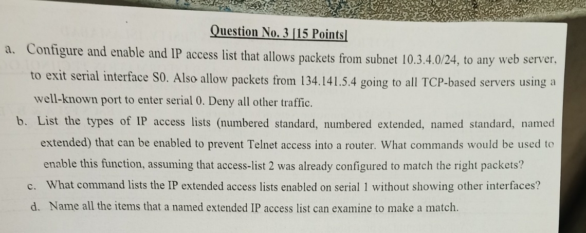 Question No. 3 [15 ﻿Points]a. ﻿Configure and enable | Chegg.com