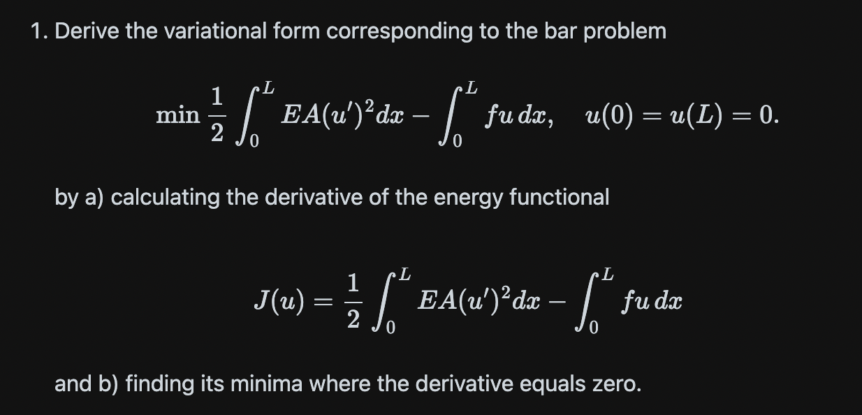 Solved Derive the variational form corresponding to the bar | Chegg.com