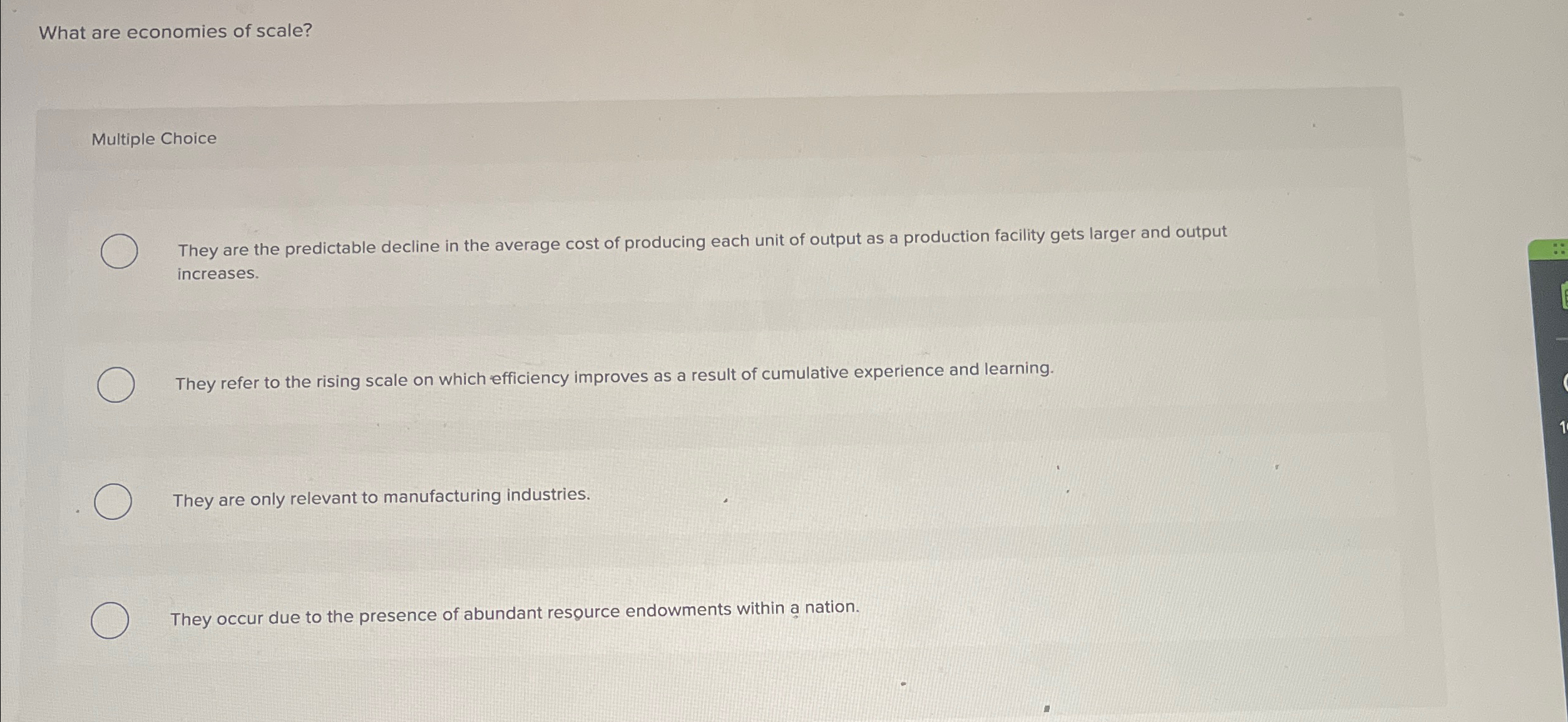 Solved What are economies of scale?Multiple ChoiceThey are | Chegg.com