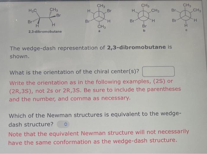 Solved The wedge-dash representation of 2,3-dibromobutane is | Chegg.com