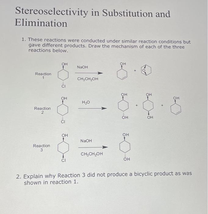 Solved Stereoselectivity in Substitution and Elimination 1. | Chegg.com