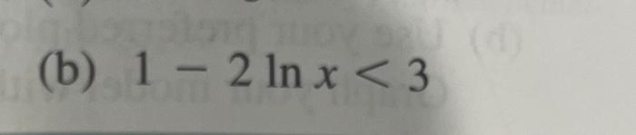 Solved (b) 1−2lnx