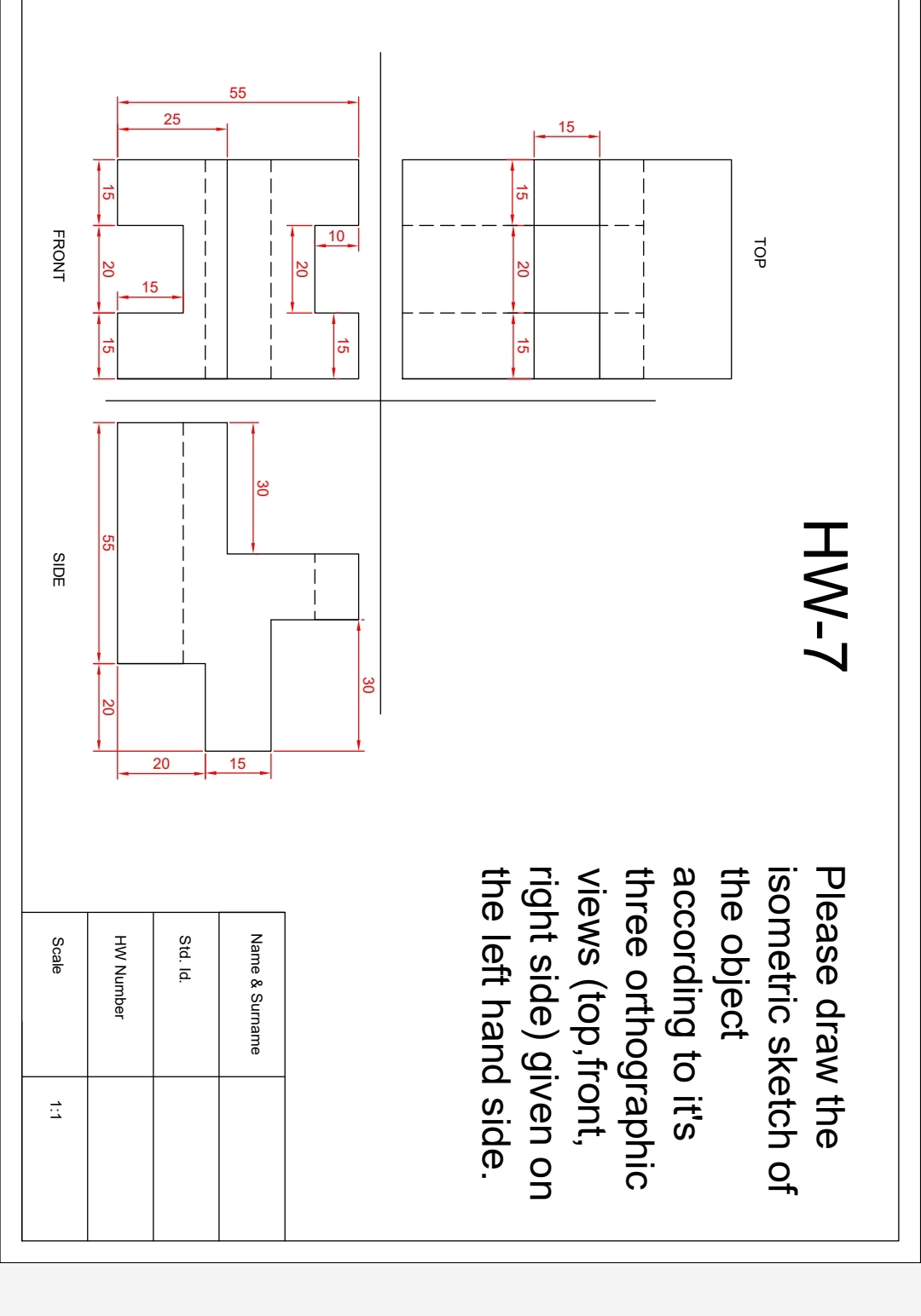 Solved HW-7TOPFRONTPlease draw the isometric sketch of the | Chegg.com Solved HW-7TOPFRONTPlease draw the isometric sketch of the | Chegg.com