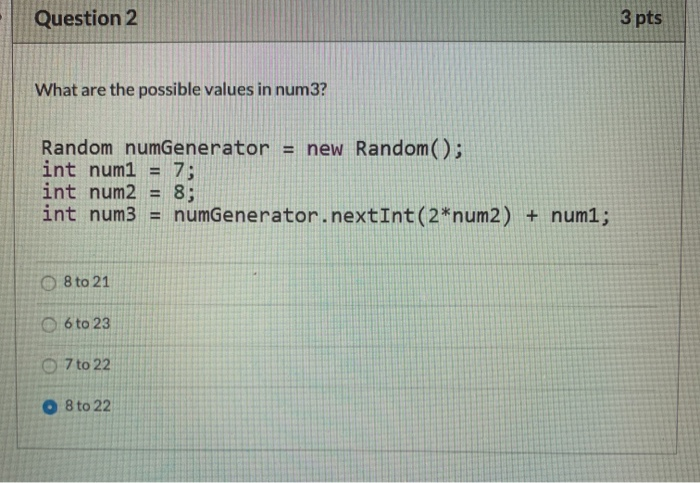 Solved Question 2 nts What are the possible values in num3? | Chegg.com