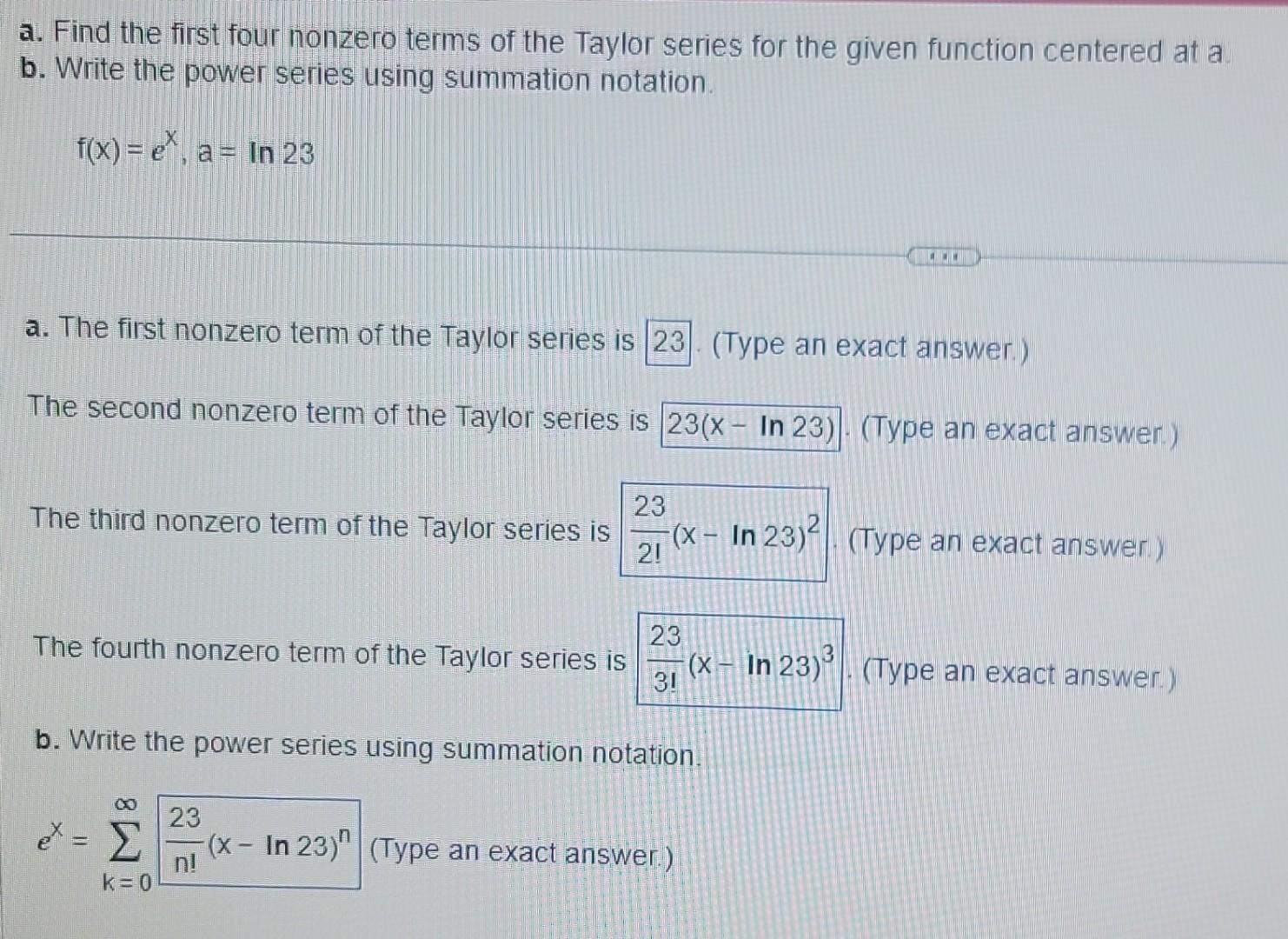 Solved a. Find the first four nonzero terms of the Taylor | Chegg.com