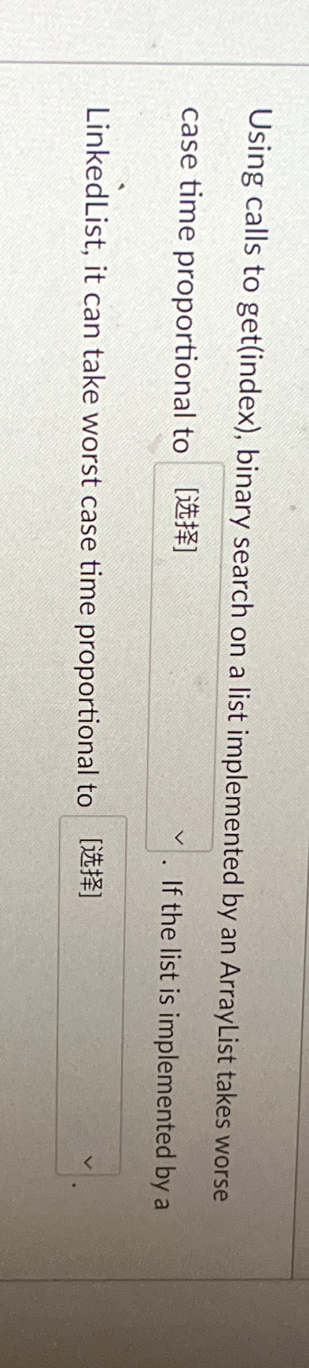 Solved Using calls to get(index), ﻿binary search on a list | Chegg.com