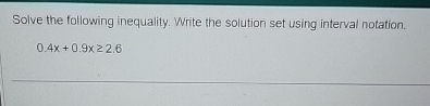 Solved Solve the following inequality. Write the solution | Chegg.com