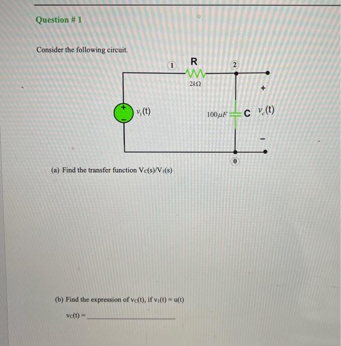 Solved Consider the following circuit. (a) Find the transfer | Chegg.com