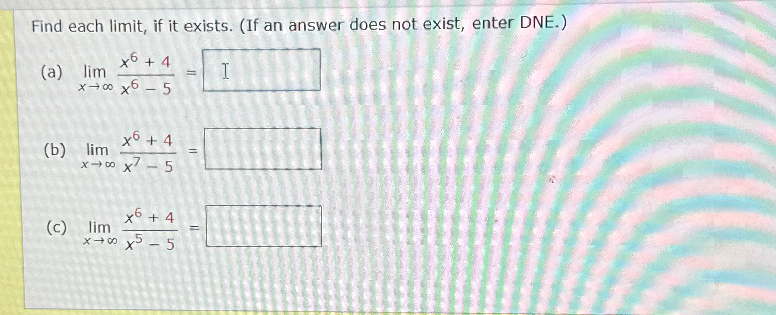 Solved Find each limit, ﻿if it exists. (If an answer does | Chegg.com