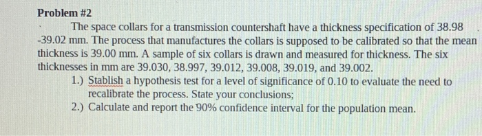 Solved Problem #2 The space collars for a transmission | Chegg.com